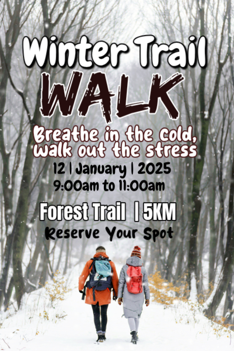 Grey Professional Winter Trail Walk Poster Template | PosterMyWall
