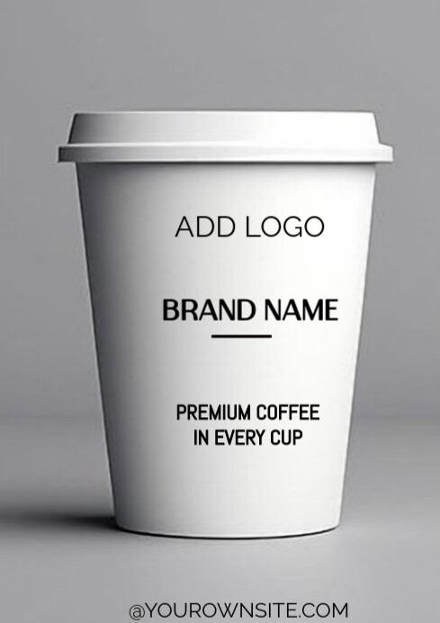 Copy of Grey Typographic Cup Mock Up For Coffee A4 | PosterMyWall
