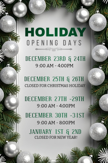Grey Typographic Holiday Opening Days Design Poster Template | PosterMyWall