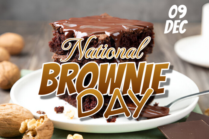 Grey Typographic National Brownie Day Poster Template | PosterMyWall