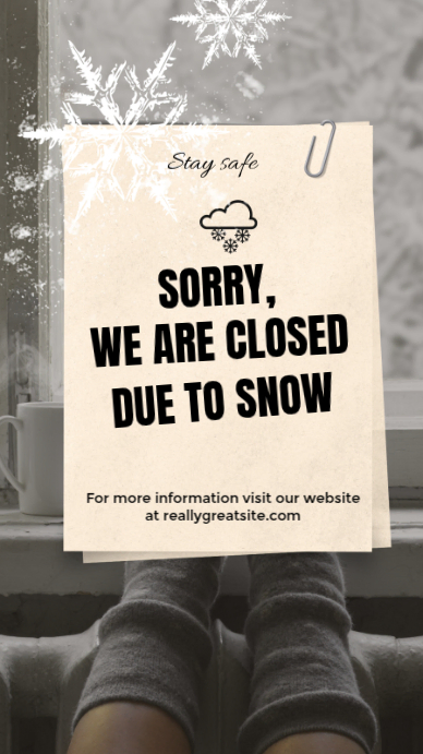Grey We Are Closed Due To Snow Instagram Story Template | PosterMyWall
