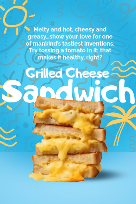 Grilled Cheese Sandwich Day Poster Template | PosterMyWall