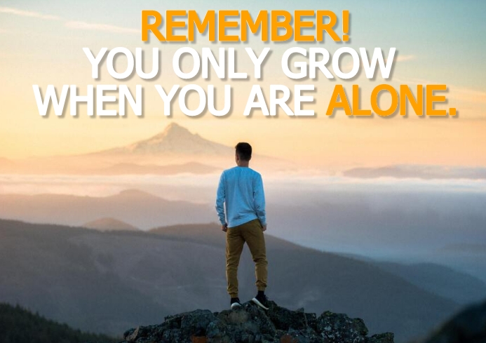 GROW ALONE QUOTE TEMPLATE | PosterMyWall