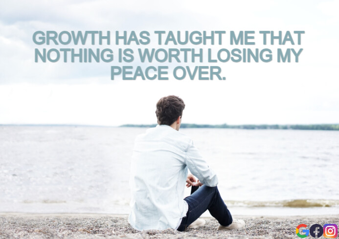 Copy of GROWTH AND PEACE QUOTE TEMPLATE | PosterMyWall