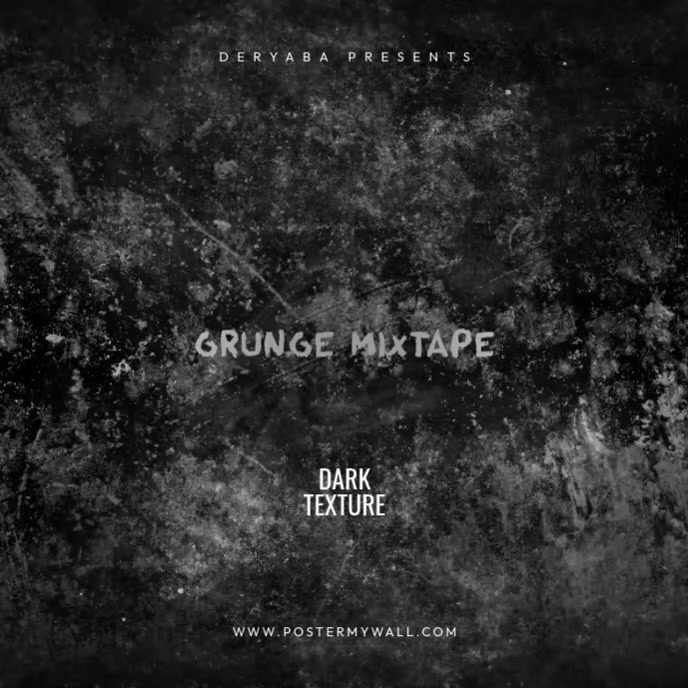 Copy of Grunge Dark Texture Video Album Mixtape Cover | PosterMyWall