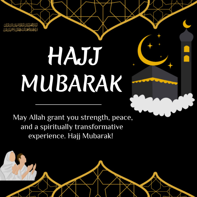 Hajj Mubarak Instagram Post 2024 Template | PosterMyWall