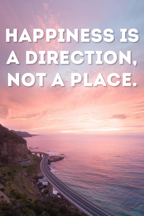 HAPPINESS AND DIRECTION QUOTE TEMPLATE | PosterMyWall