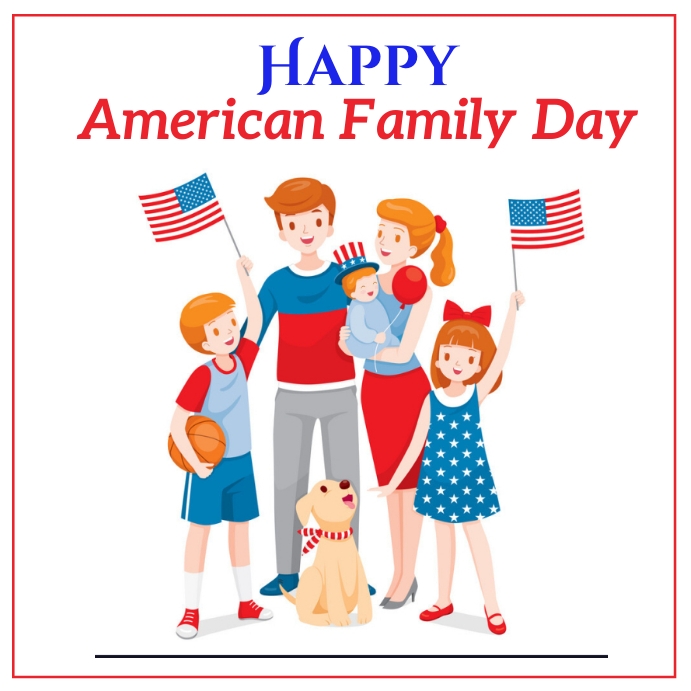 happy american family day Template | PosterMyWall