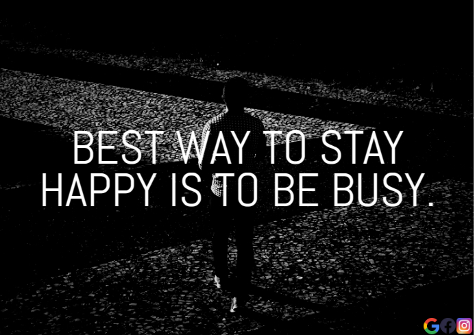 HAPPY AND BUSY QUOTE TEMPLATE | PosterMyWall