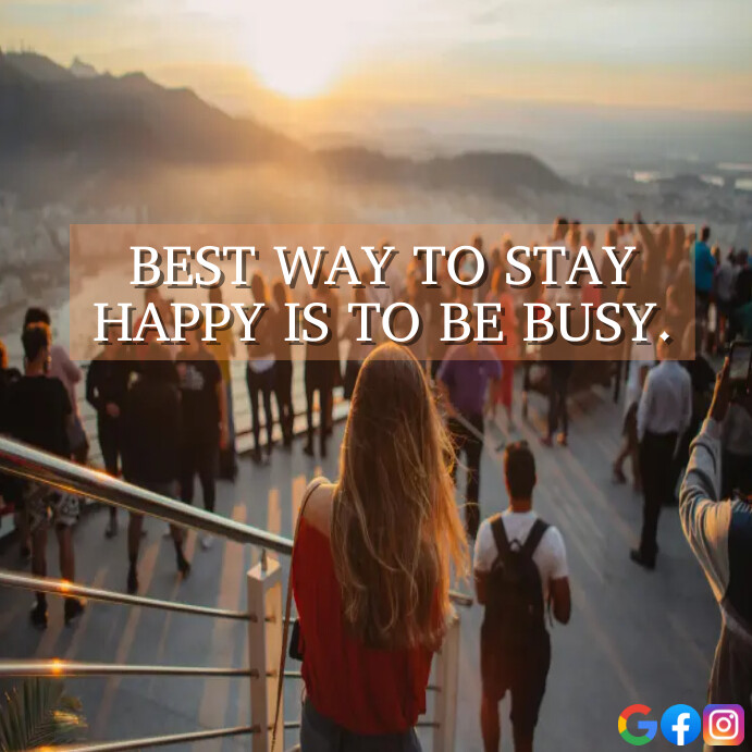 HAPPY AND BUSY QUOTE TEMPLATE | PosterMyWall