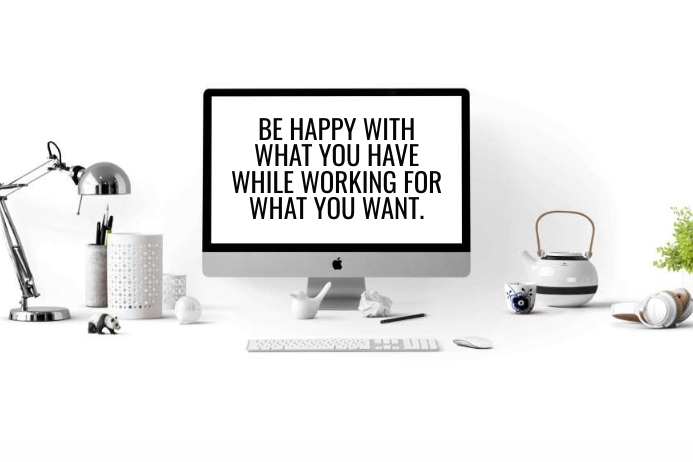 Copy of HAPPY AND WORKING QUOTE TEMPLATE | PosterMyWall