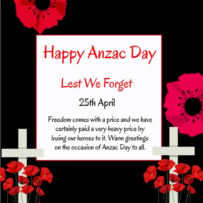 happy anzac day,anzac remembrance day Template | PosterMyWall