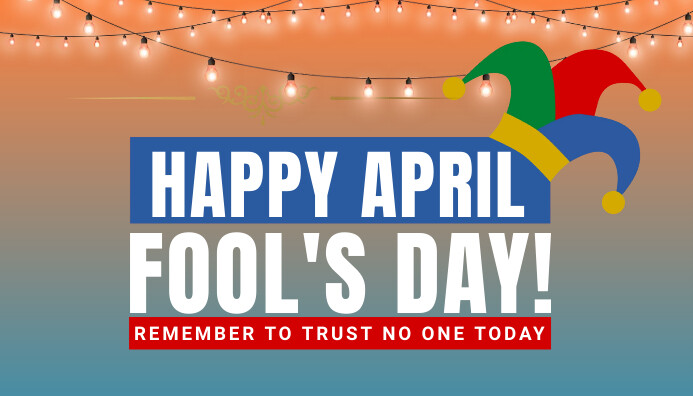 Happy April Fool's Day Template | PosterMyWall