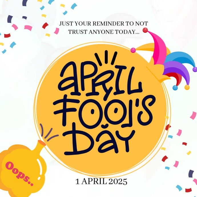 happy april fool's day message online template | PosterMyWall