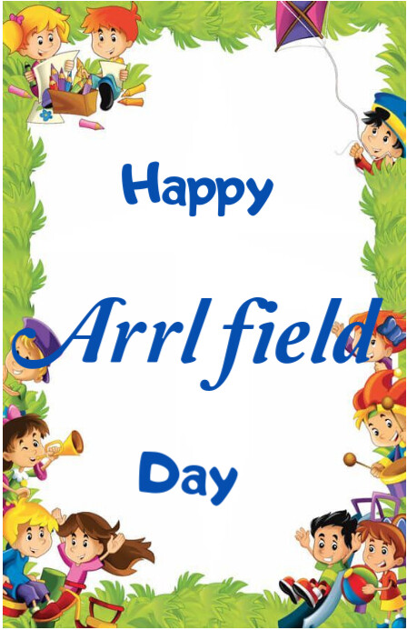 Copy of Happy arrl field day | PosterMyWall