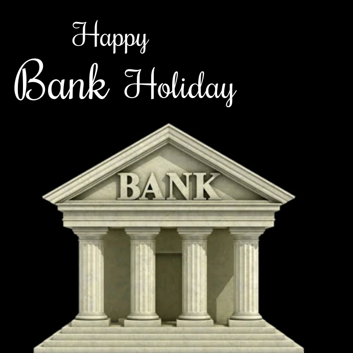 Happy bank holiday Instagram post Template | PosterMyWall
