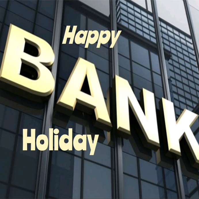 Happy bank holiday Instagram post Template | PosterMyWall