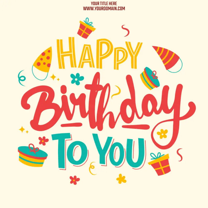 Happy Birthday (2) Template | PosterMyWall