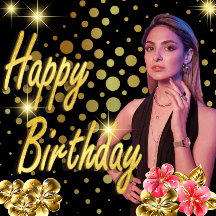 HAPPY BIRTHDAY BLACK AND GOLD INSTAGRAM POST | PosterMyWall