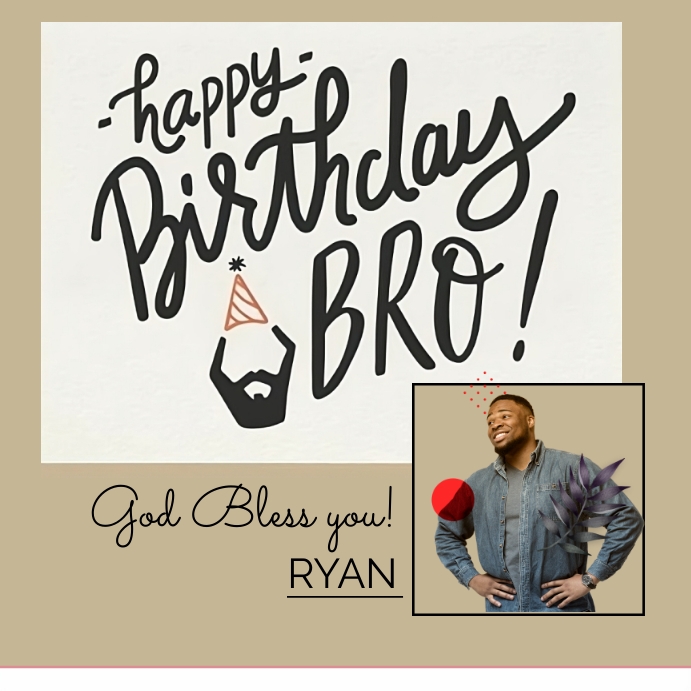 Happy Birthday Bro Design Template | PosterMyWall