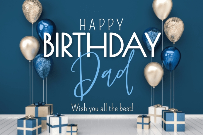 happy birthday dad template | PosterMyWall