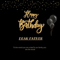 Happy birthday dear father Template | PosterMyWall