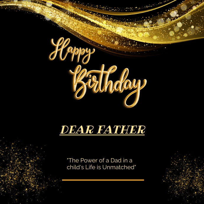 Happy birthday dear father Template | PosterMyWall