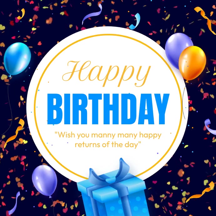 Happy Birthday Greeting Video Template | PosterMyWall