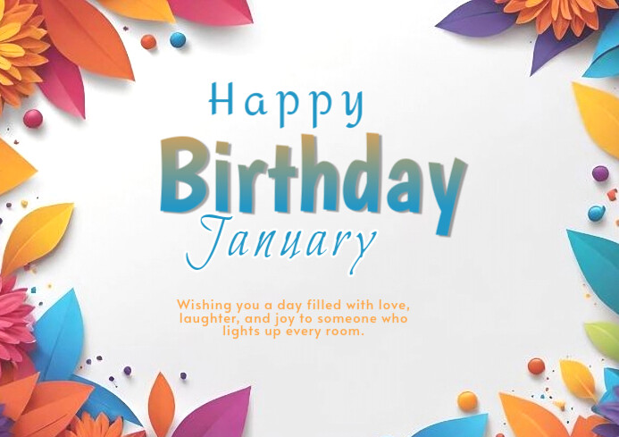 Happy birthday January Template | PosterMyWall