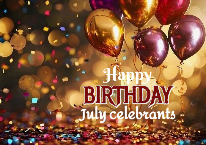 Happy birthday July celebrants Template | PosterMyWall