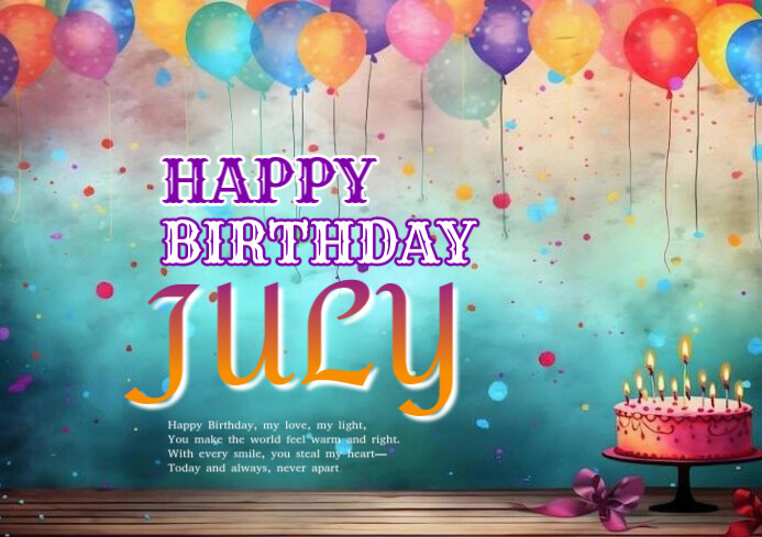 Happy birthday July Template | PosterMyWall