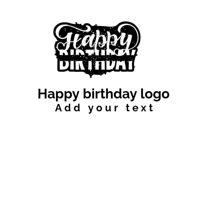 Happy birthday logo Templat | PosterMyWall