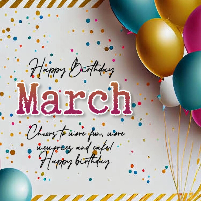 Happy birthday march Template | PosterMyWall