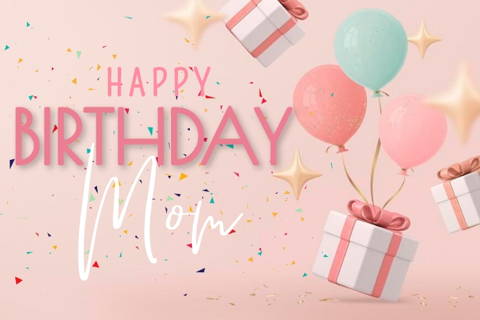 happy birthday mom template | PosterMyWall