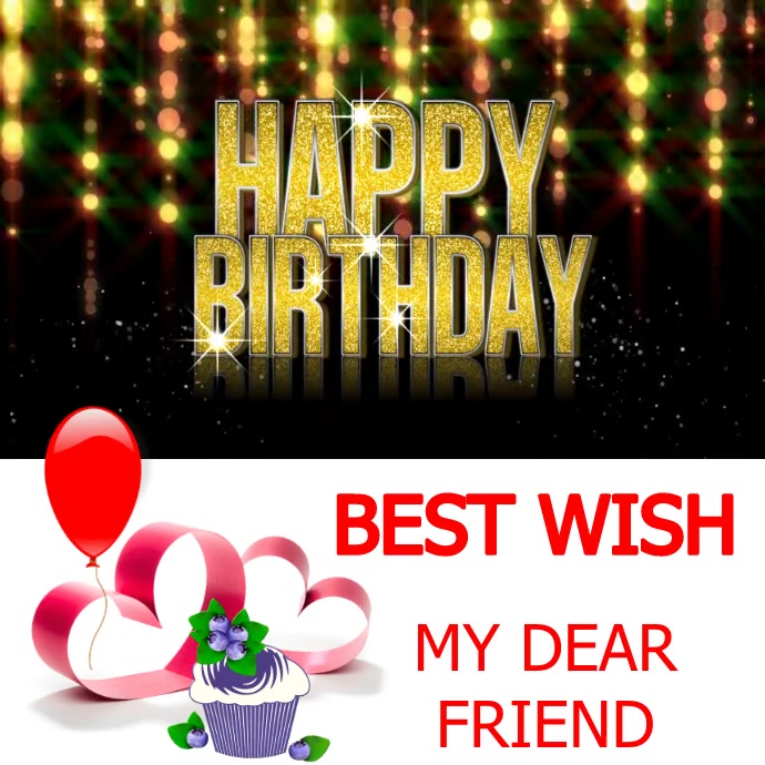 HAPPY BIRTHDAY MY DEAR Template | PosterMyWall
