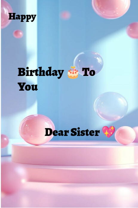 Happy birthday my dear sister Template | PosterMyWall