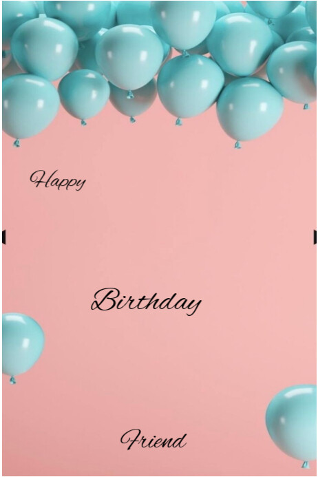 Happy birthday my friend Template | PosterMyWall