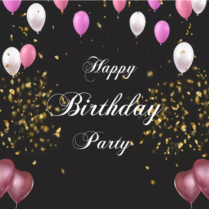 Happy birthday party Template | PosterMyWall