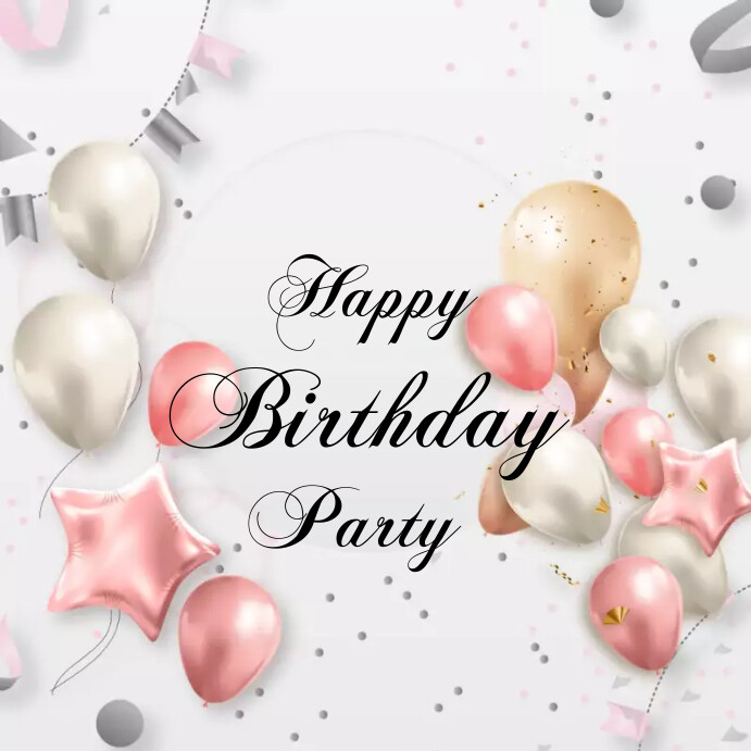 Plantilla de Happy birthday party | PosterMyWall