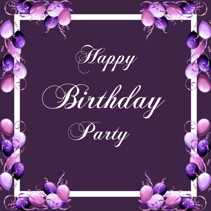 Happy birthday party Template | PosterMyWall