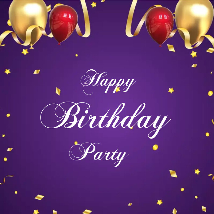 Happy birthday party Template | PosterMyWall