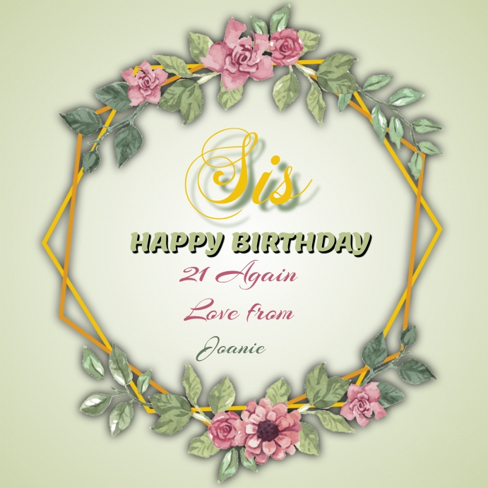 Happy Birthday Sis Template | PosterMyWall