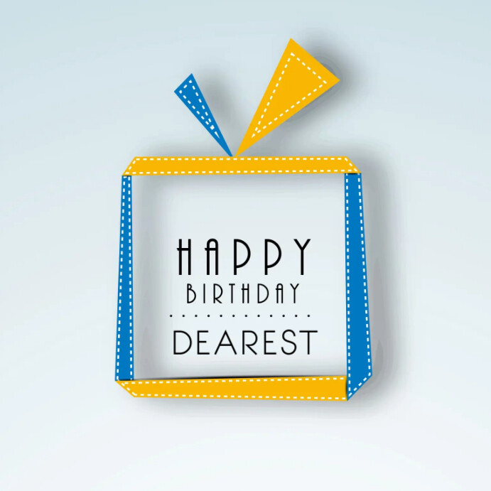 Happy Birthday to Dearest Template | PosterMyWall
