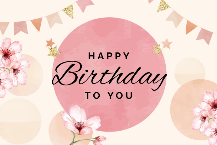 Happy Birthday To You Greeting Poster Template | PosterMyWall