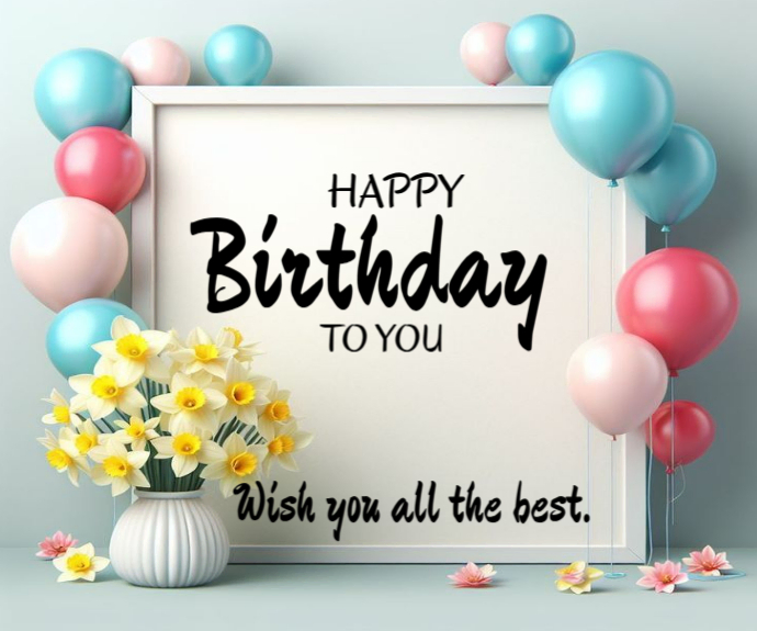 Copy of Happy birthday to you template 2025 | PosterMyWall