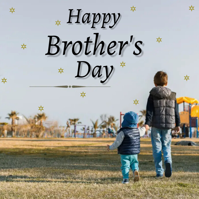 Copy of happy brother's day instagram post | PosterMyWall