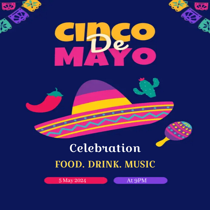 Happy celebrating cinco de mayo template | PosterMyWall