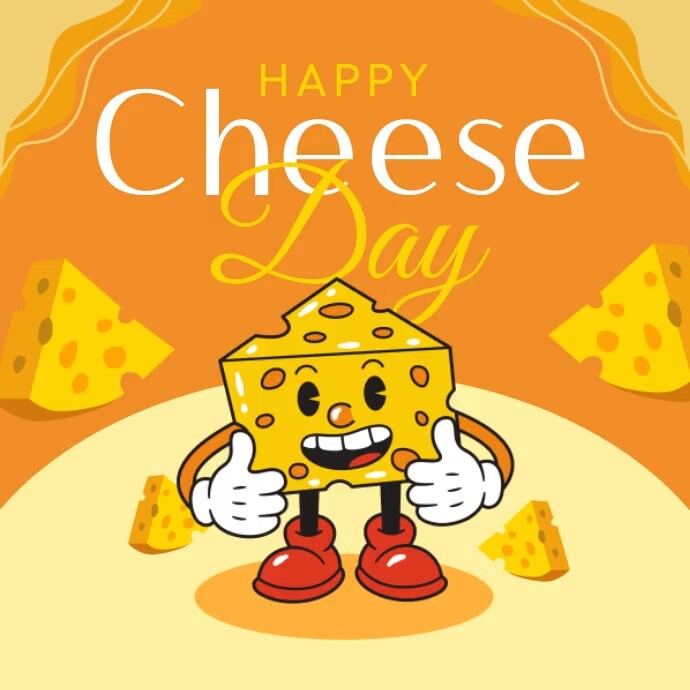 Happy Cheese Day Template | PosterMyWall