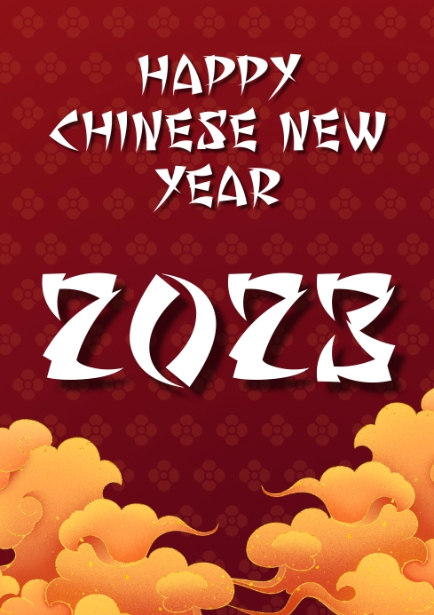 Copy of HAPPY CHINESE NEW YEAR 2023 | PosterMyWall