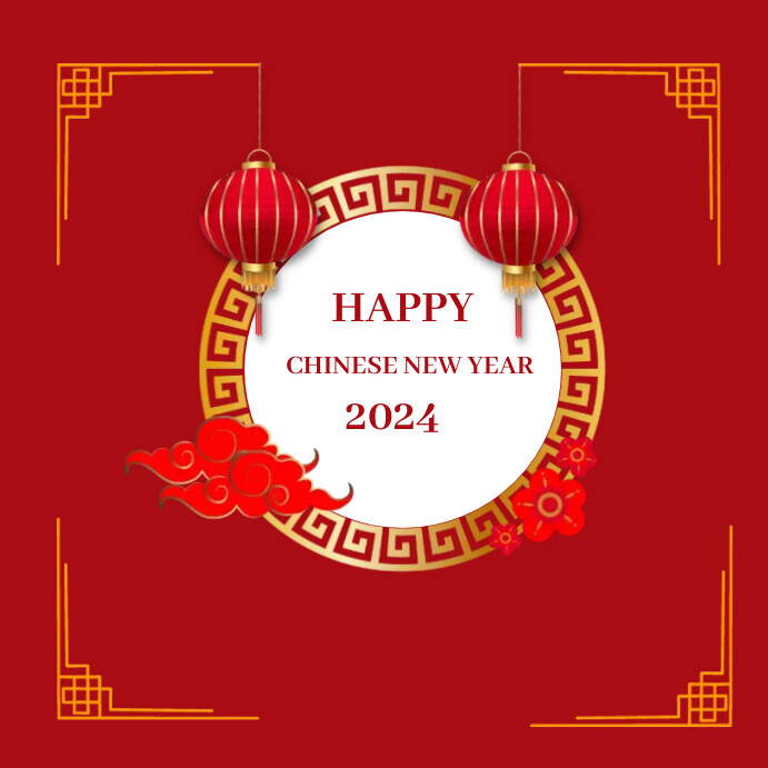 HAPPY CHINESE NEW YEAR 2024 template | PosterMyWall